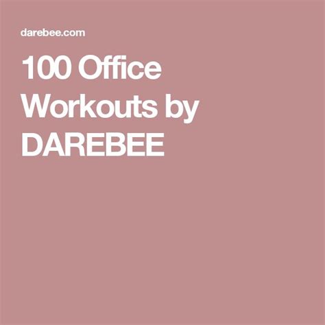 100 Office Workouts By Darebee Office Exercise Darebee Workout