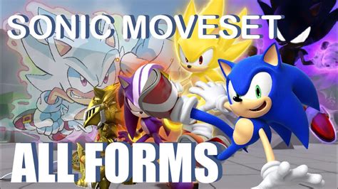 Sonic Moveset In Tsb All Transformstions Youtube
