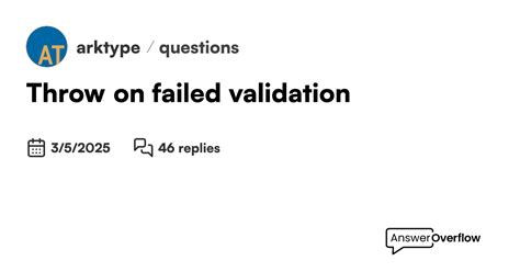 Throw On Failed Validation Arktype