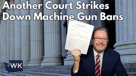 Washington Gun Law Another Court Strikes Down Machine Gun Bans King