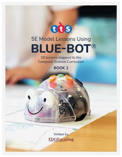 Blue Bot Curriculum Volume 2 Edgeucating
