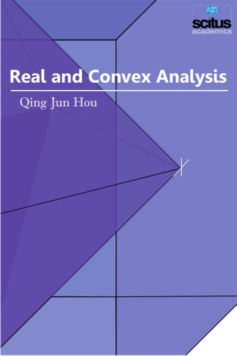 Real And Convex Analysis Scitus Academics
