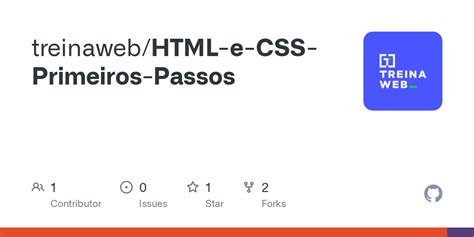 Github Treinawebhtml E Css Primeiros Passos