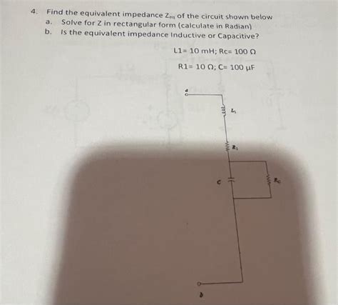 Solved Find The Equivalent Impedance Zeq Of The Circuit Chegg