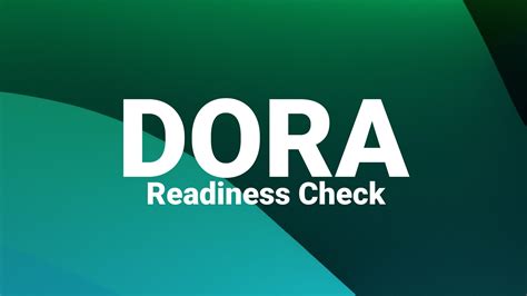 DORA Is Live But Are You Already Meeting All The Requirements Mgm Insights