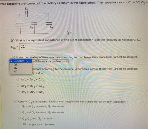 Solved Three Capacitors Are Connected To A Battery As Shown