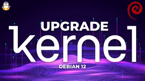 How To Upgrade Kernel On Debian 12 Linux Genie