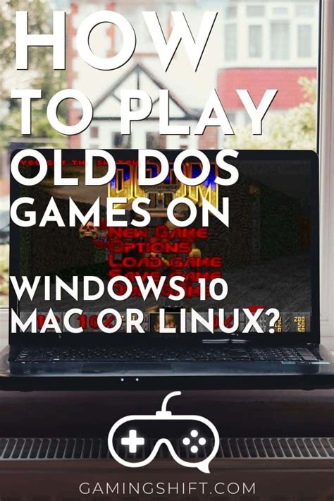How To Play Old DOS Games On Windows 10 Mac Or Linux