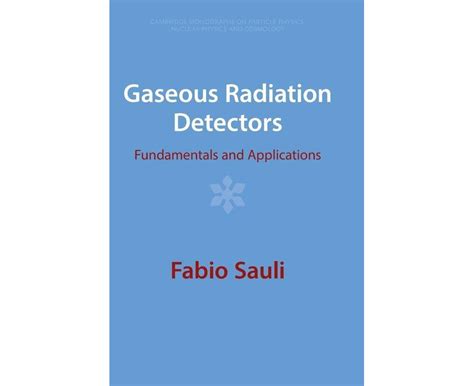 Gaseous Radiation Detectors By Fabio Sauli Au