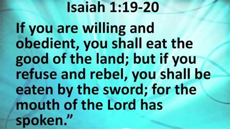 If You Are Willing And Obedient You Will Eat The Good Things Of The