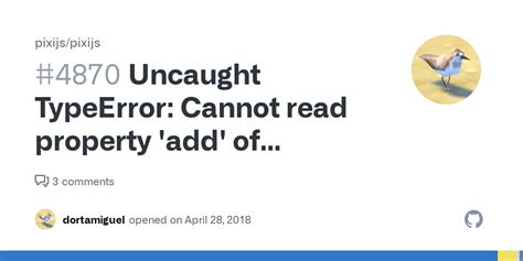 Uncaught TypeError Cannot Read Property Add Of Undefined V Issue Pixijs Pixijs