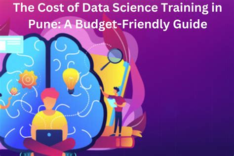 The Cost Of Data Science Training In Pune