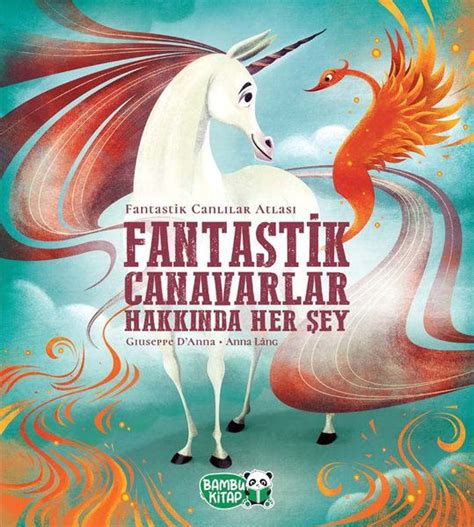 Fantastik Canavarlar Hakkında Her Şey Chiara Danna