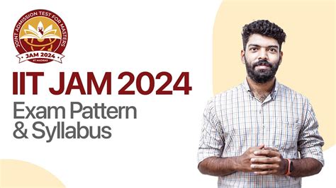 Iit Jam 2024 Exam Pattern Syllabus Keralas No1 Pg Entrance