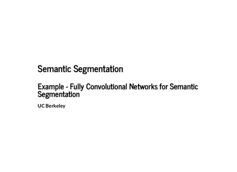 Semantic Segmentation Fully Convolutional Networks For Semantic Seg