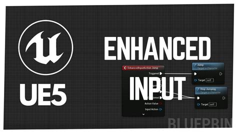 Enhanced Input Action System Unreal Engine 51 Enhanced Input Action System In Blueprint
