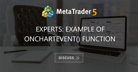 Experts Example Of Onchartevent Function Vps For Forex Articles Library Comments Mql5