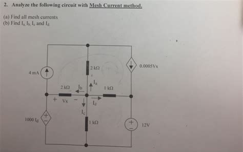 solved analyze the following circuit with mesh current