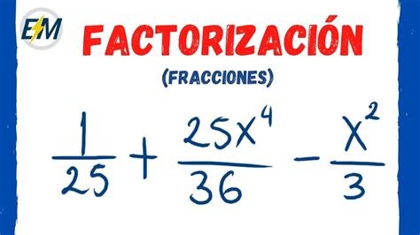 Factorizar Trinomios Cuadrados Perfectos Con Fracciones Youtube