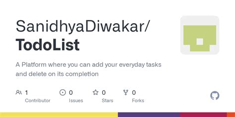 GitHub SanidhyaDiwakar TodoList A Platform Where You Can Add Your Everyday Tasks And Delete