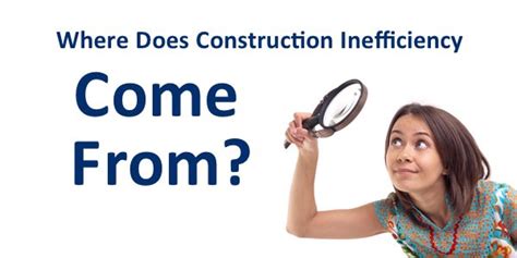 Construction Inefficiency Post One Header