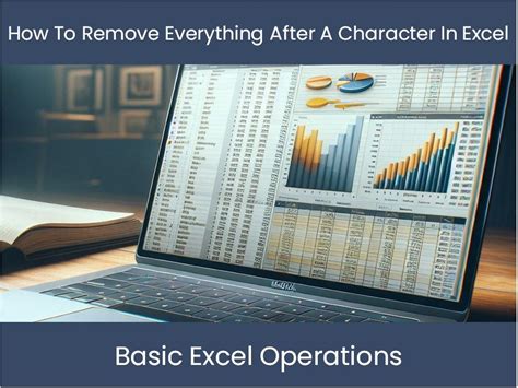 Excel Tutorial How To Remove Everything After A Character In Excel