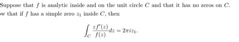 Solved Suppose That F Is Analytic Inside And On The Unit
