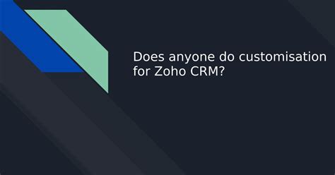 Does Anyone Do Customisation For Zoho CRM By CRM FOR BUSINESS Issuu