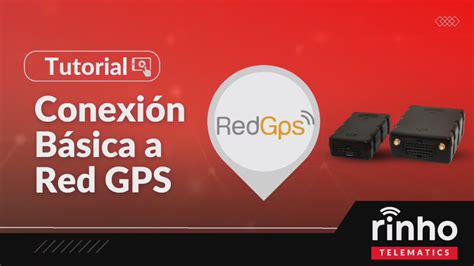 Complete Tutorial Connect Your Rinho Device To Redgps