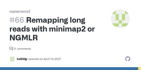 Remapping Long Reads With Minimap2 Or Ngmlr · Issue 66 · Nspiessvviz2