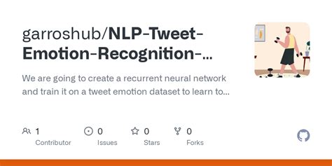 Github Garroshubnlp Tweet Emotion Recognition With Tensorflow We