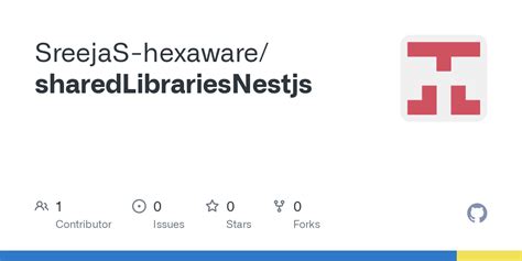 Github Sreejas Hexawaresharedlibrariesnestjs