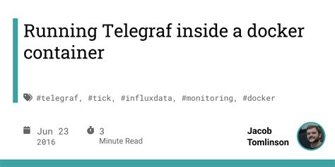 running telegraf inside a docker container jacob tomlinson