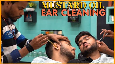 {asmr} Mustard Oil Ear Cleaning W Ear And Head Massage💈 Asmr Youtube