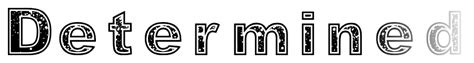 Determined Font Vectordad