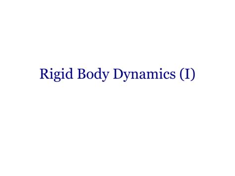 Rigid Body Dynamics