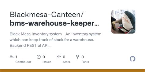 Github Blackmesa Canteen Bms Warehouse Keeper Api Black Mesa