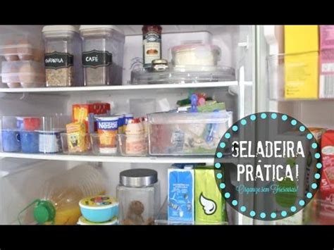 OrganizaÇÃo Da Geladeira Com Produtos Organizadores Organize Sem