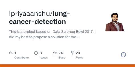 Github Ipriyaaanshu Lung Cancer Detection This Is A Project Based On Data Science Bowl