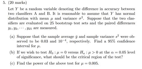 Solved Let Y Be A Random Variable Denoting The Difference In
