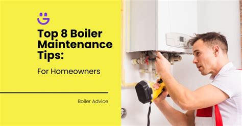 Top 8 Boiler Maintenance Tips For Homeowners Eco Happy