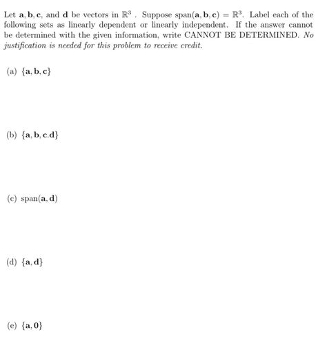 Solved Let A B C And D Be Vectors In R Suppose Span A Chegg