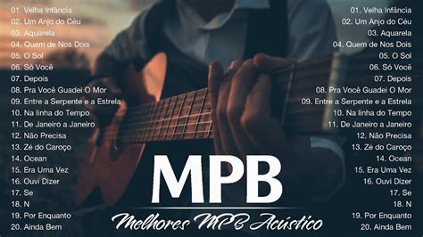 MPB 2023 MPB Para Trabalhar Relaxar Ou Estudar AS MELHORES MPB