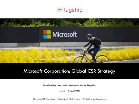 PDF Microsoft Corporation Global CSR Strategy CSR Strategy Main Pillars Microsoft Has