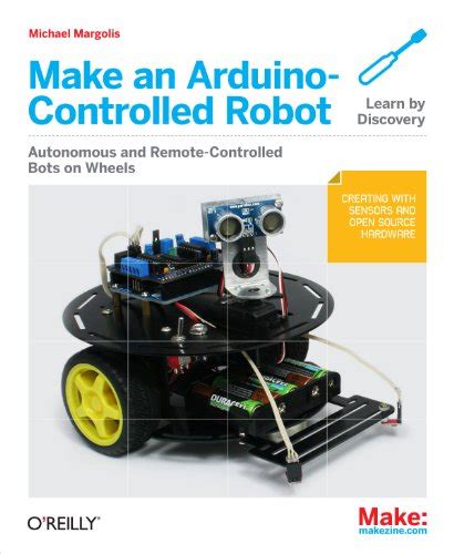 make an arduino controlled robot von margolis michael good 2012 1st
