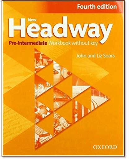 New Headway Pre Intermediate A2 B1 Учебна тетрадка по английски