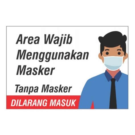 Jual Stiker Kawasan Wajib Menggunakan Masker Tanpa Masker Dilarang