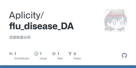 Fludiseaseda病人数据疾病数据04csv At Master · Aplicityfludiseaseda · Github