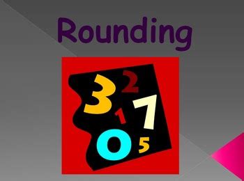 Rounding PowerPoint By Mrs Lane TPT