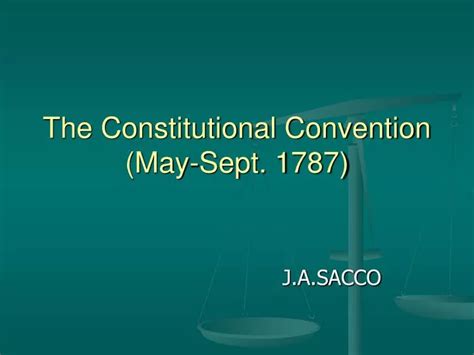 Ppt The Constitutional Convention May Sept 1787 Powerpoint